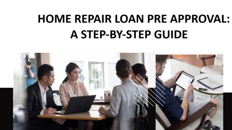 Home Repair Loan Pre Approval: A Step-by-Step Guide » Residence Style